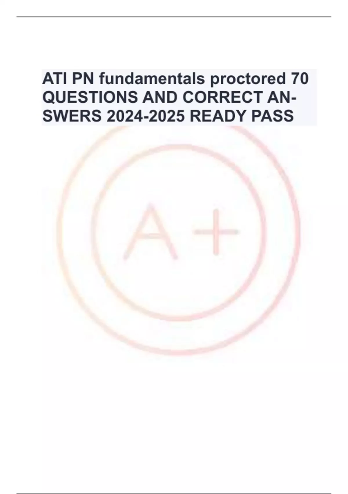 ATI PN fundamentals proctored 70 QUESTIONS AND CORRECT AN-SWERS READY ...
