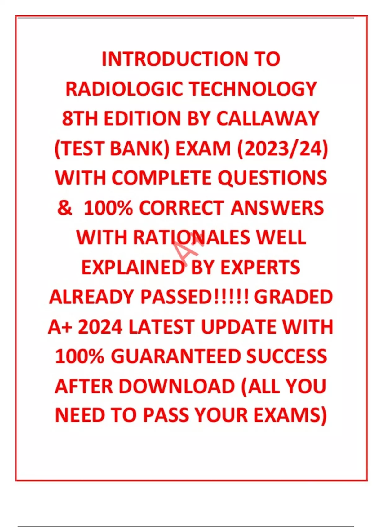 INTRODUCTION TO RADIOLOGIC TECHNOLOGY 8TH EDITION BY CALLAWAY (TEST ...