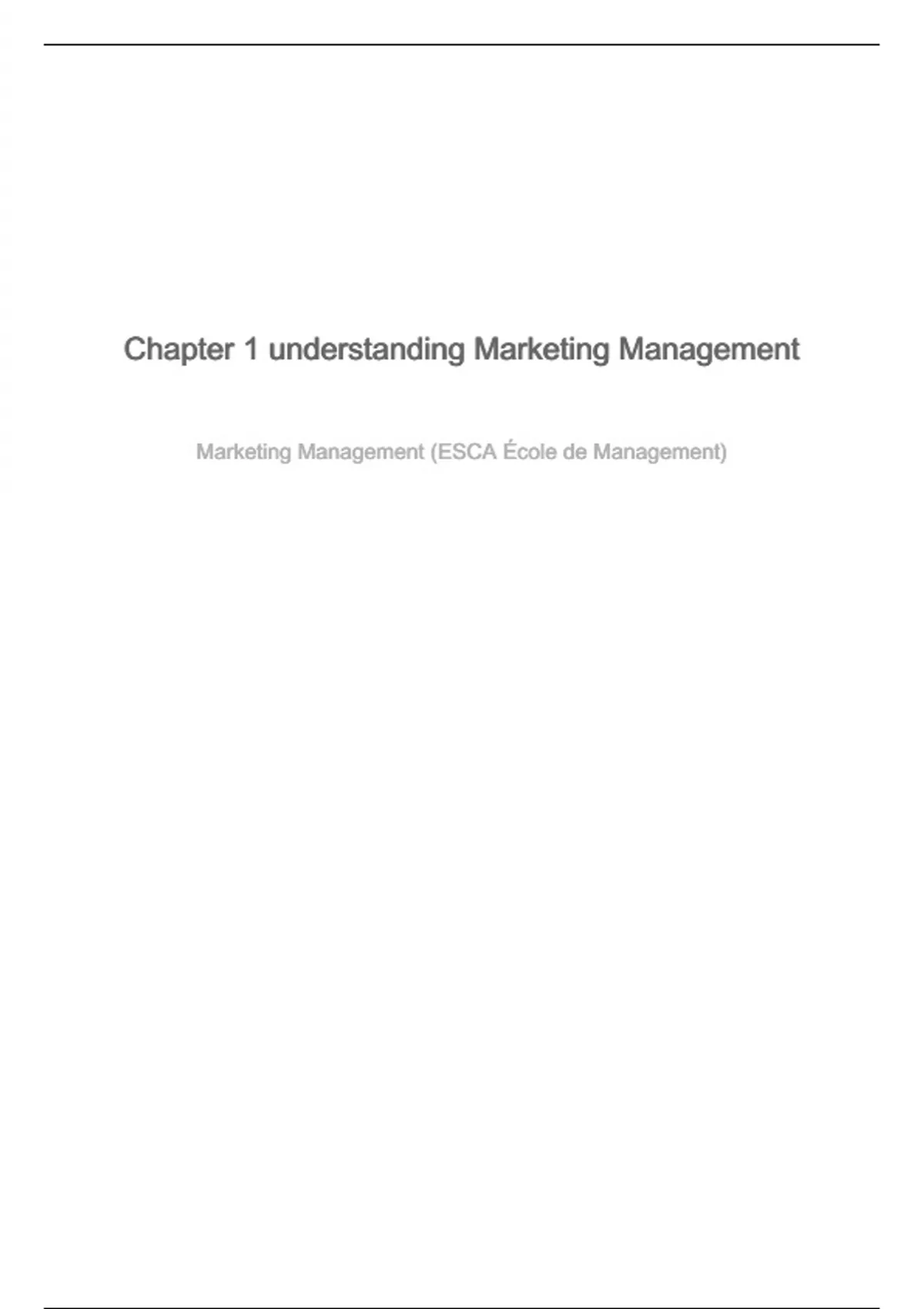 Summary Chapter 1 understanding Marketing Management - ECO 001 - Stuvia US