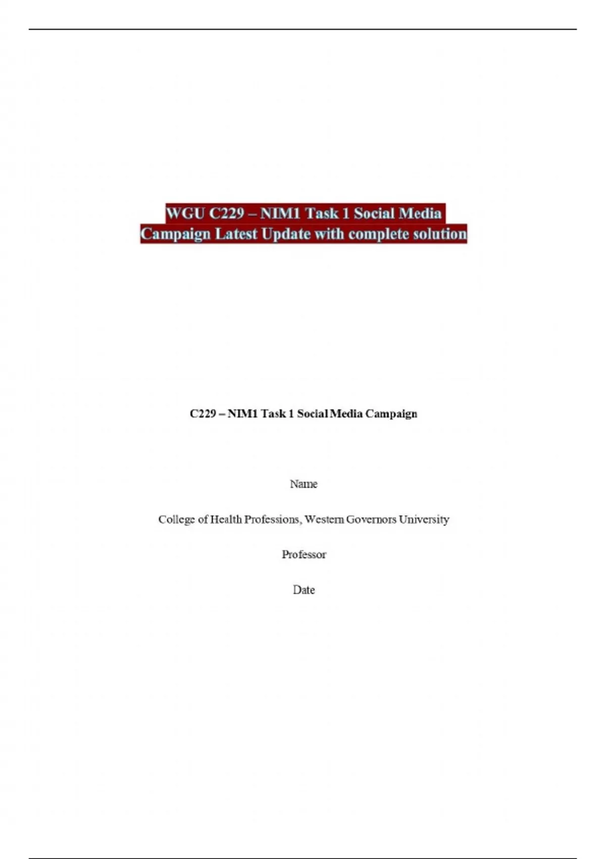 WGU C229 – NIM1 Task 1 Social Media Campaign Latest Update with ...