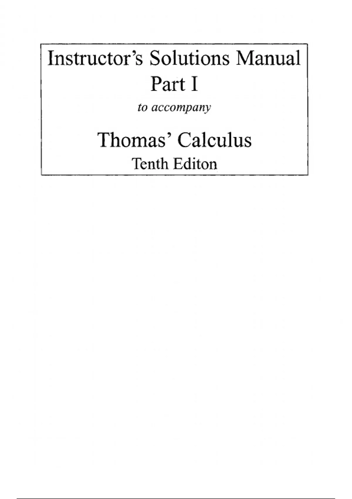 Thomas’ Calculus – Instructor’s Solutions Manual Part 1 & Test Bank ...
