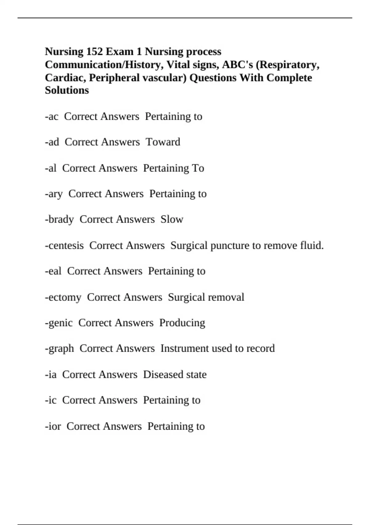Nursing 152 Exam 1 Nursing process Communication/History, Vital signs ...