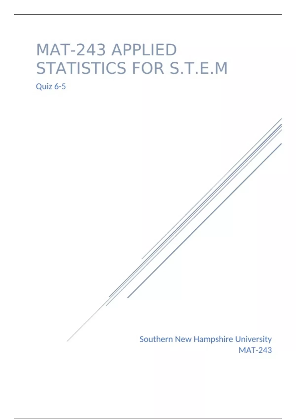 MAT-243 Applied statistics for STEM Project 2 (SNHU) - MAT-243 Applied ...