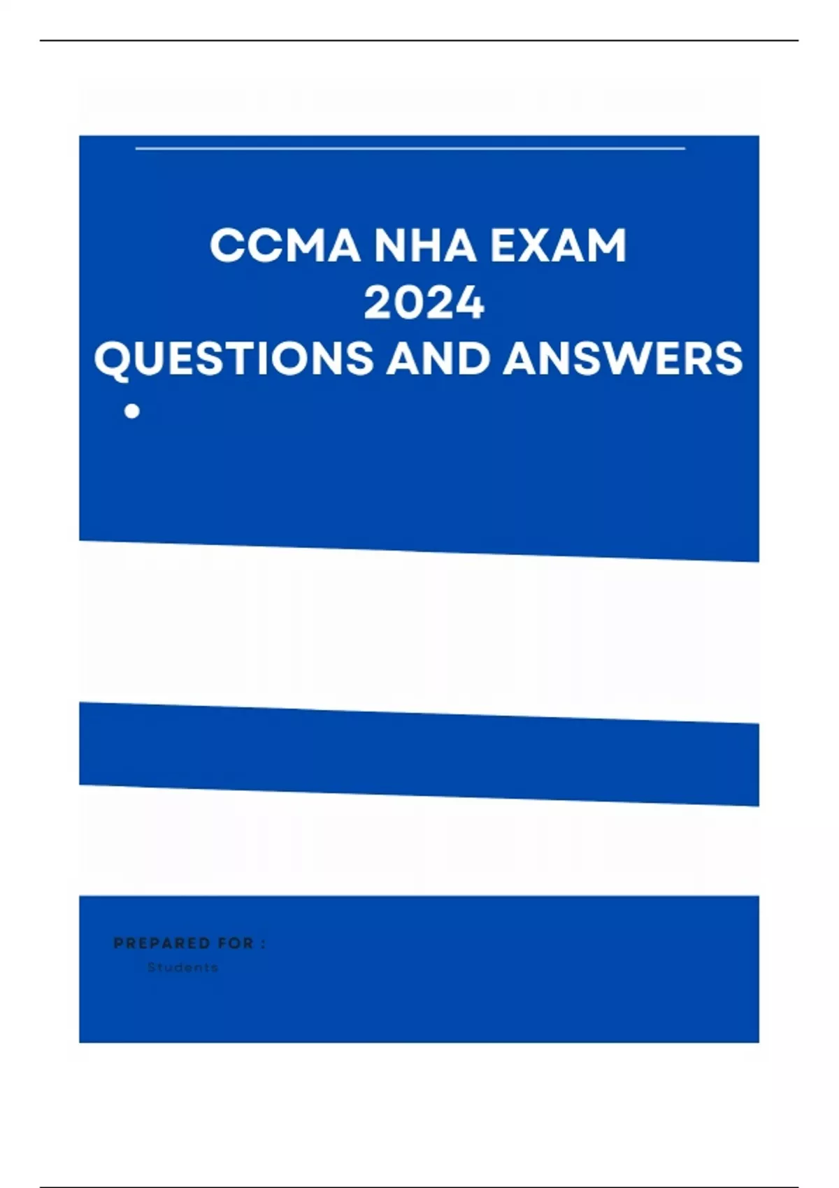 CCMA NHA exam 2024 COMPREHENSIVE QUESTIONS AND ANSWERS - CCMA NHA EX ...