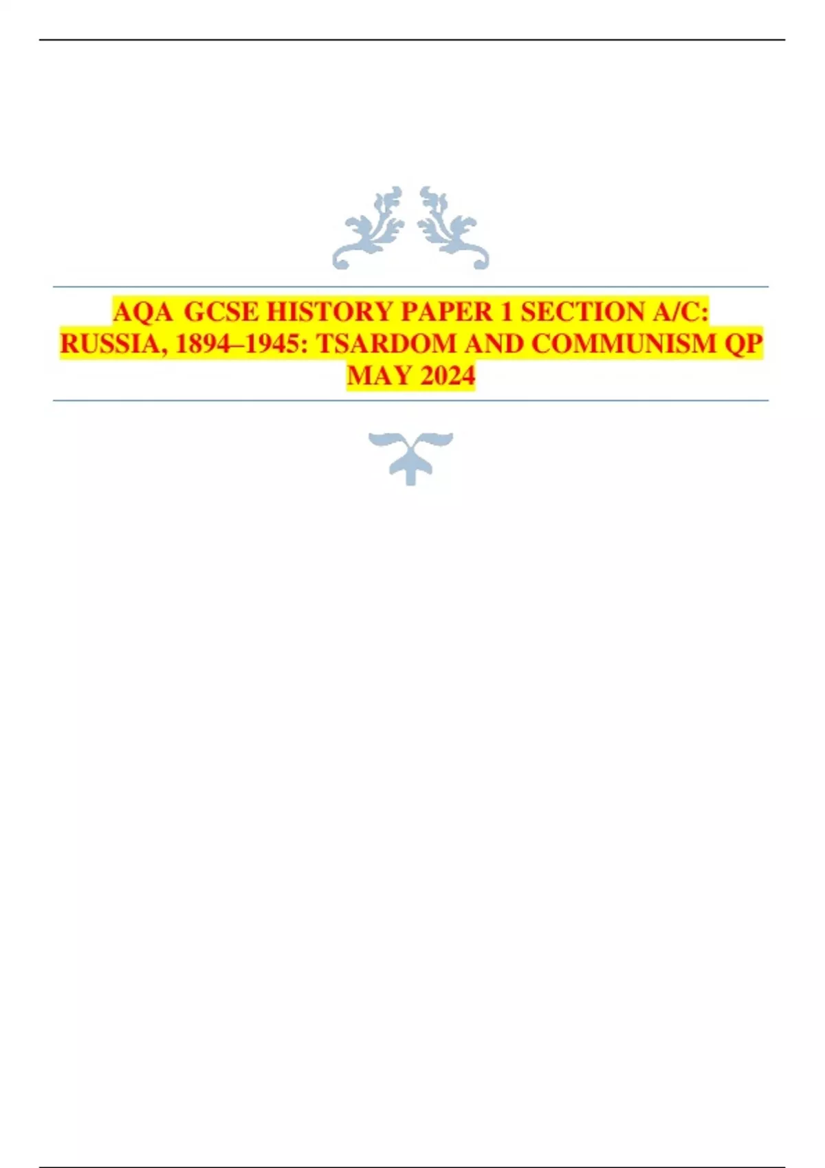 AQA GCSE HISTORY PAPER 1 SECTION A/C: RUSSIA, 1894–1945: TSARDOM AND ...