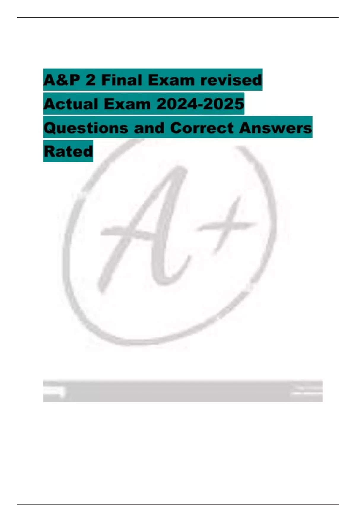 A&P 2 Final Exam revised Actual Exam Questions and Correct Answers ...