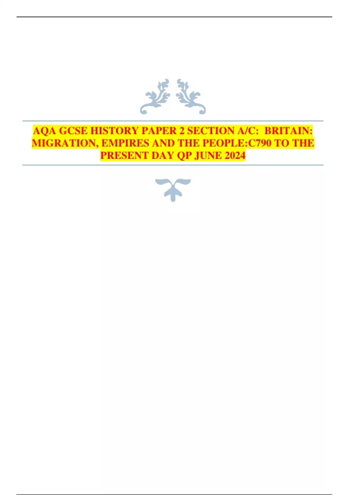 AQA GCSE HISTORY PAPER 2 SECTION A/C: BRITAIN: MIGRATION, EMPIRES AND ...