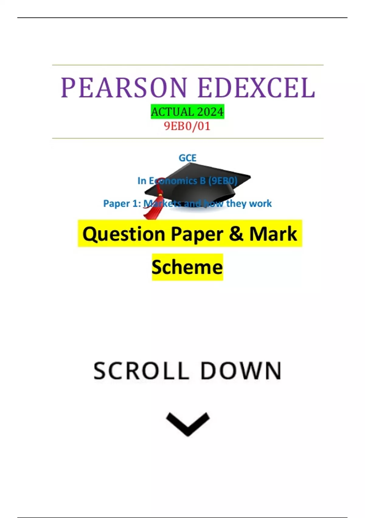 PEARSON EDEXCEL ACTUAL 2024 9EB0/01 GCE In Economics B (9EB0) Paper 1: Markets and how they work ...
