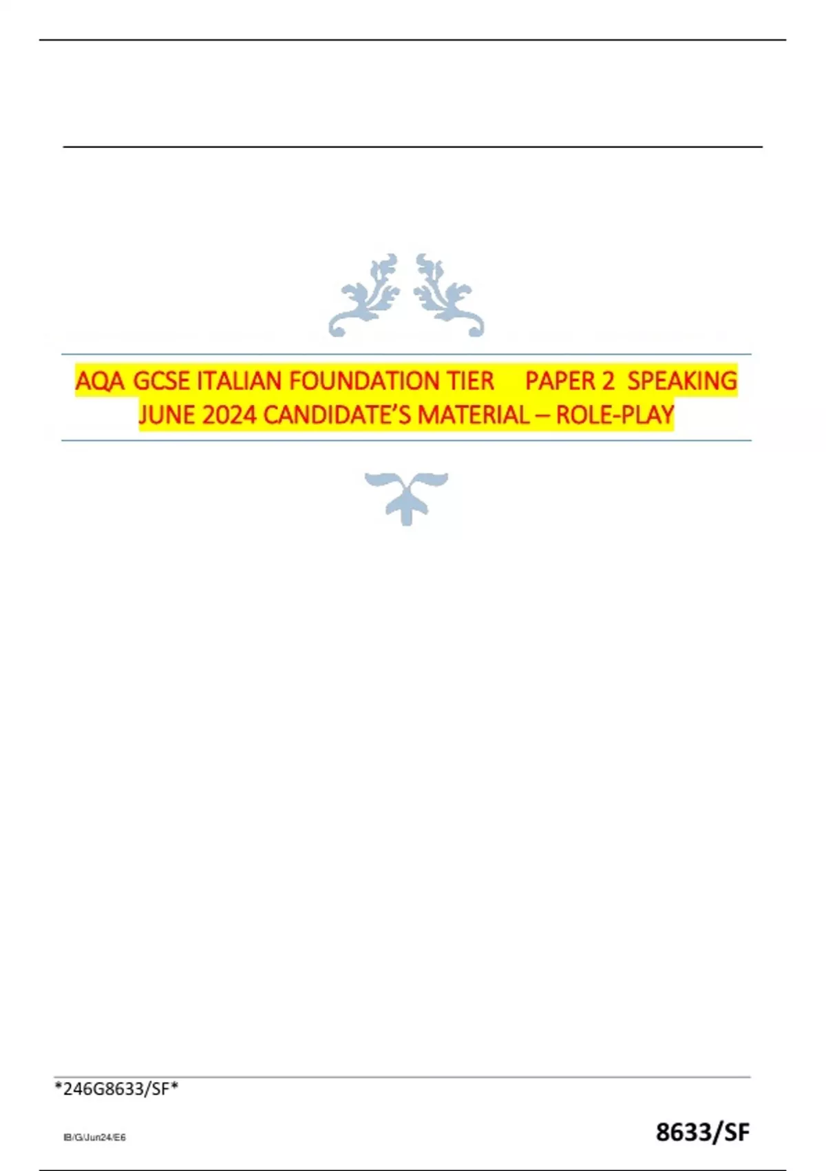 AQA GCSE ITALIAN FOUNDATION TIER PAPER 2 SPEAKING JUNE 2024 CANDIDATE’S ...