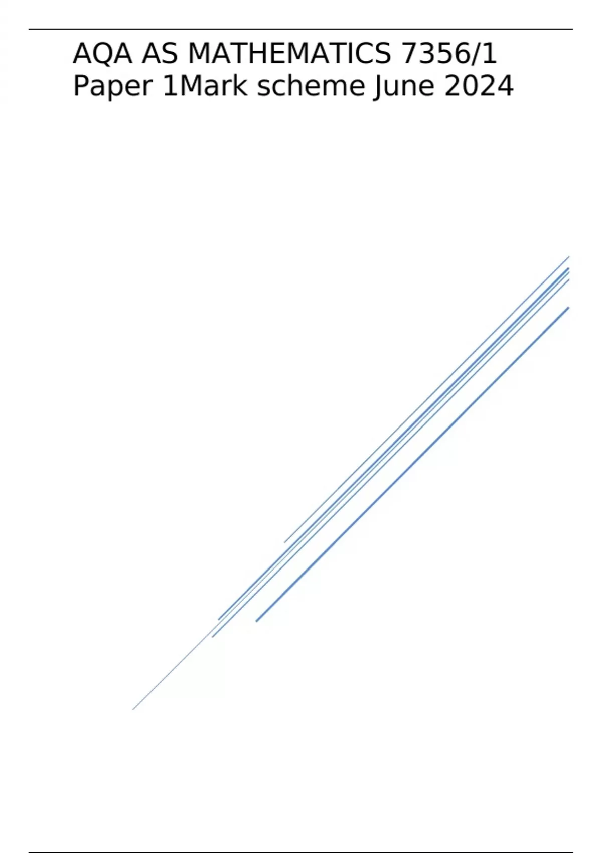 AQA AS MATHEMATICS Paper 1 Mark scheme June 2024 - AQA MATHEMATICS 2024 ...