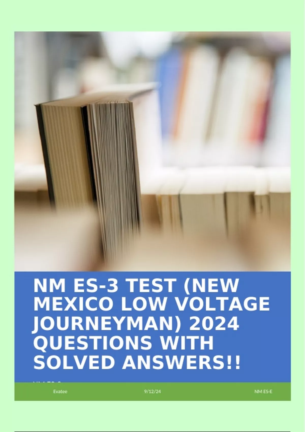 NM ES-3 TEST (NEW MEXICO LOW VOLTAGE JOURNEYMAN) 2024 QUESTIONS WITH ...