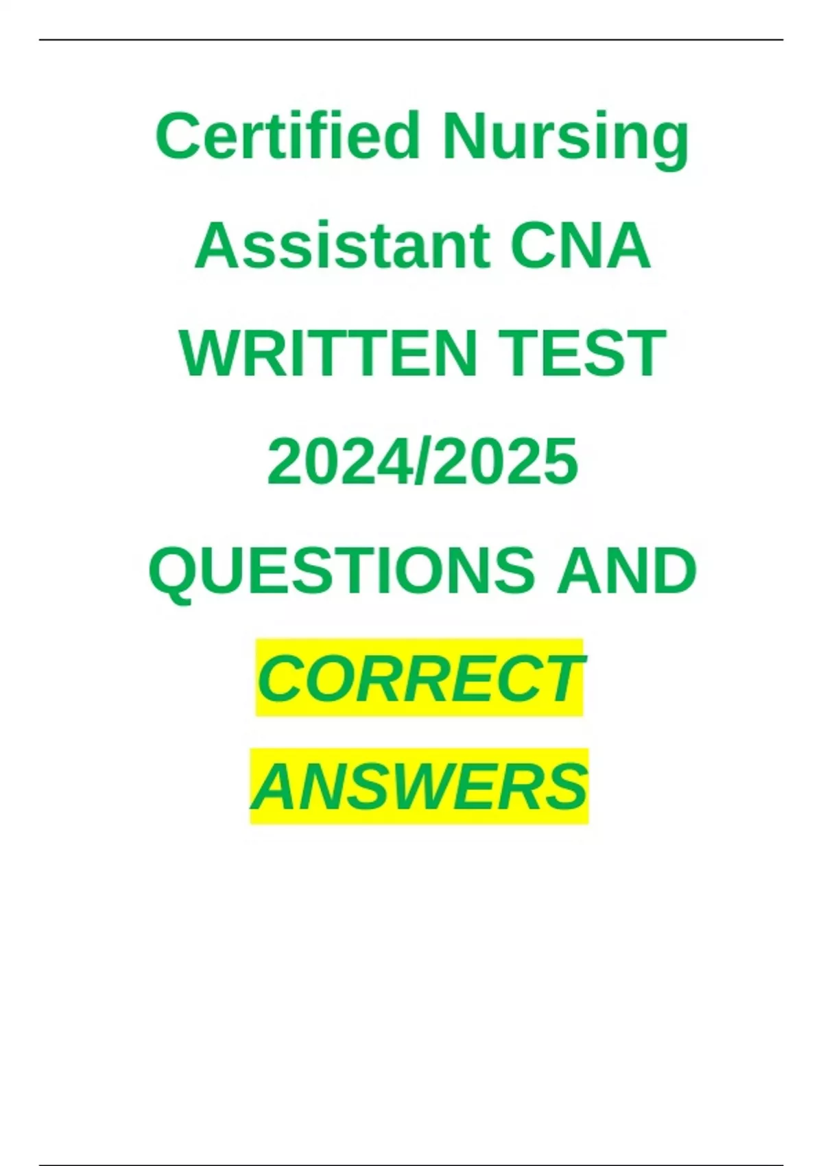 Certified Nursing Assistant (CNA) WRITTEN TEST 2024/2025 QUESTIONS AND ...