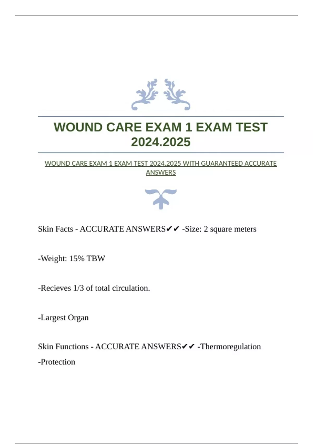 WOUND CARE EXAM 1 EXAM TEST 2024.2025 WITH GUARANTEED ACCURATE ANSWERS ...