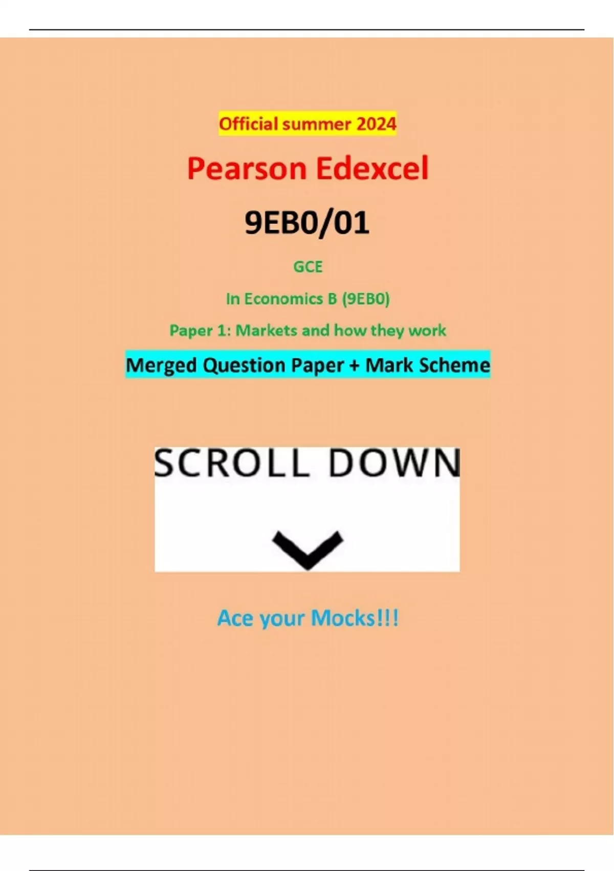 Official summer 2024 Pearson Edexcel 9EB0/01 GCE In Economics B (9EB0) Paper 1: Markets and how ...