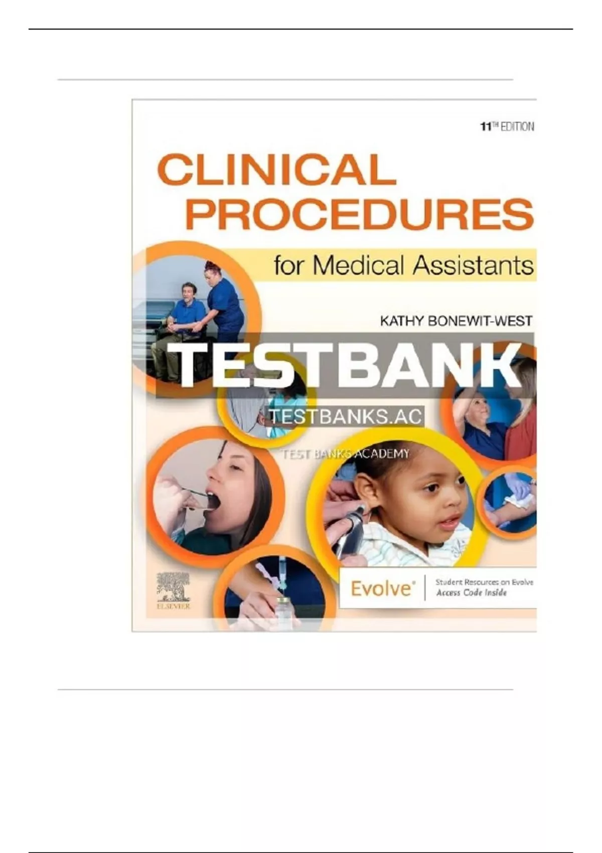 Test Bank for Clinical Procedures for Medical Assistants, 11th Edition ...