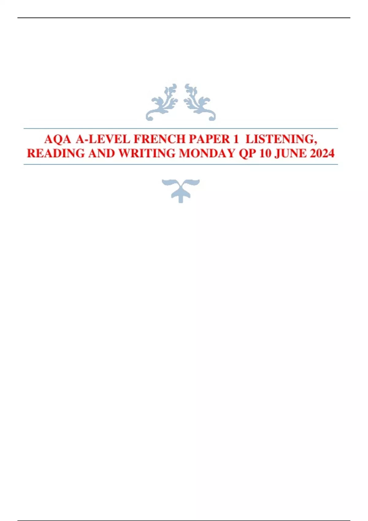 AQA A-LEVEL FRENCH PAPER 1 LISTENING, READING AND WRITING MONDAY QP 10 ...