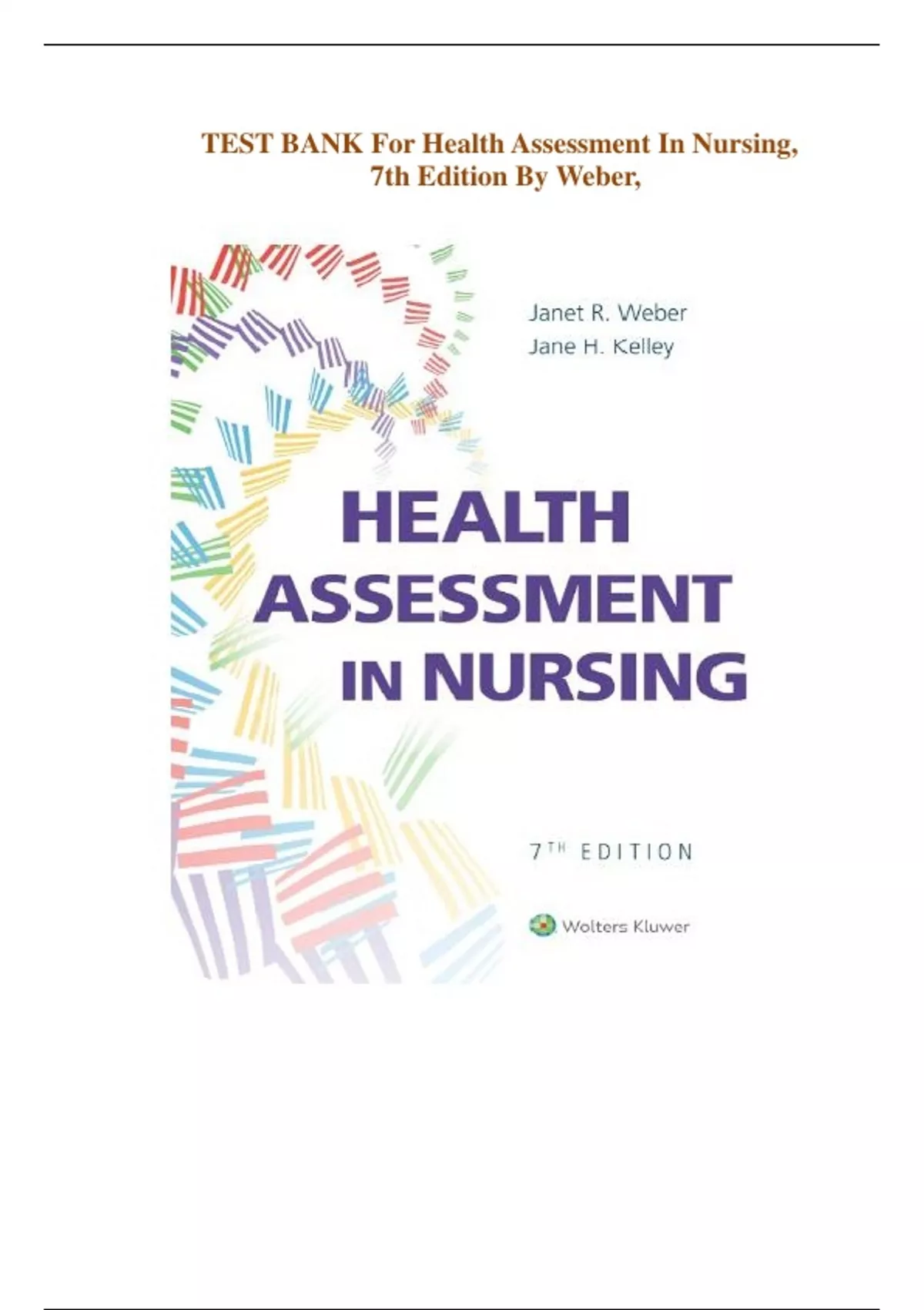 TEST BANK For Health Assessment In Nursing {7th Edition} By Janet Weber ...