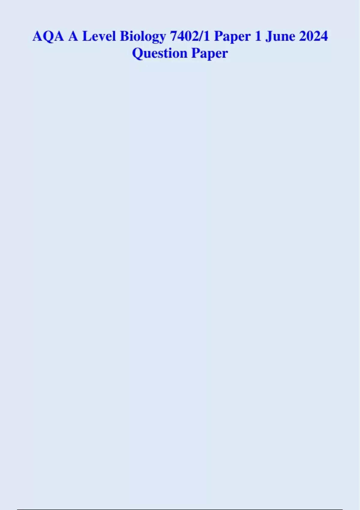 AQA A Level Biology 7402/1/2 & 3 Papers 1/2 & 3 June 2024 Question ...