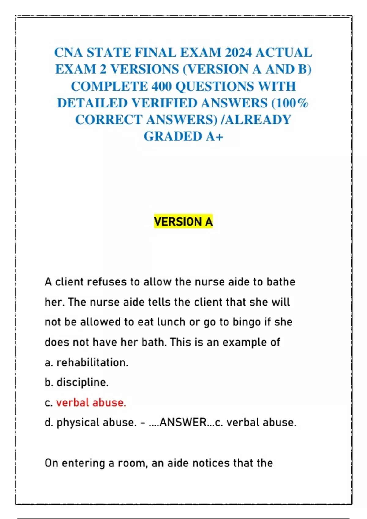 CNA STATE FINAL EXAM 2024 ACTUAL EXAM 2 VERSIONS (VERSION A AND B) COMPLETE 400 QUESTIONS WITH ...