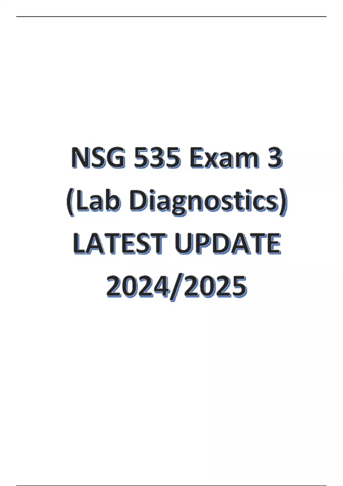 NSG 535 Exam 3 (Lab Diagnostics) LATEST UPDATE 2024/2025 - NSG 535 ...