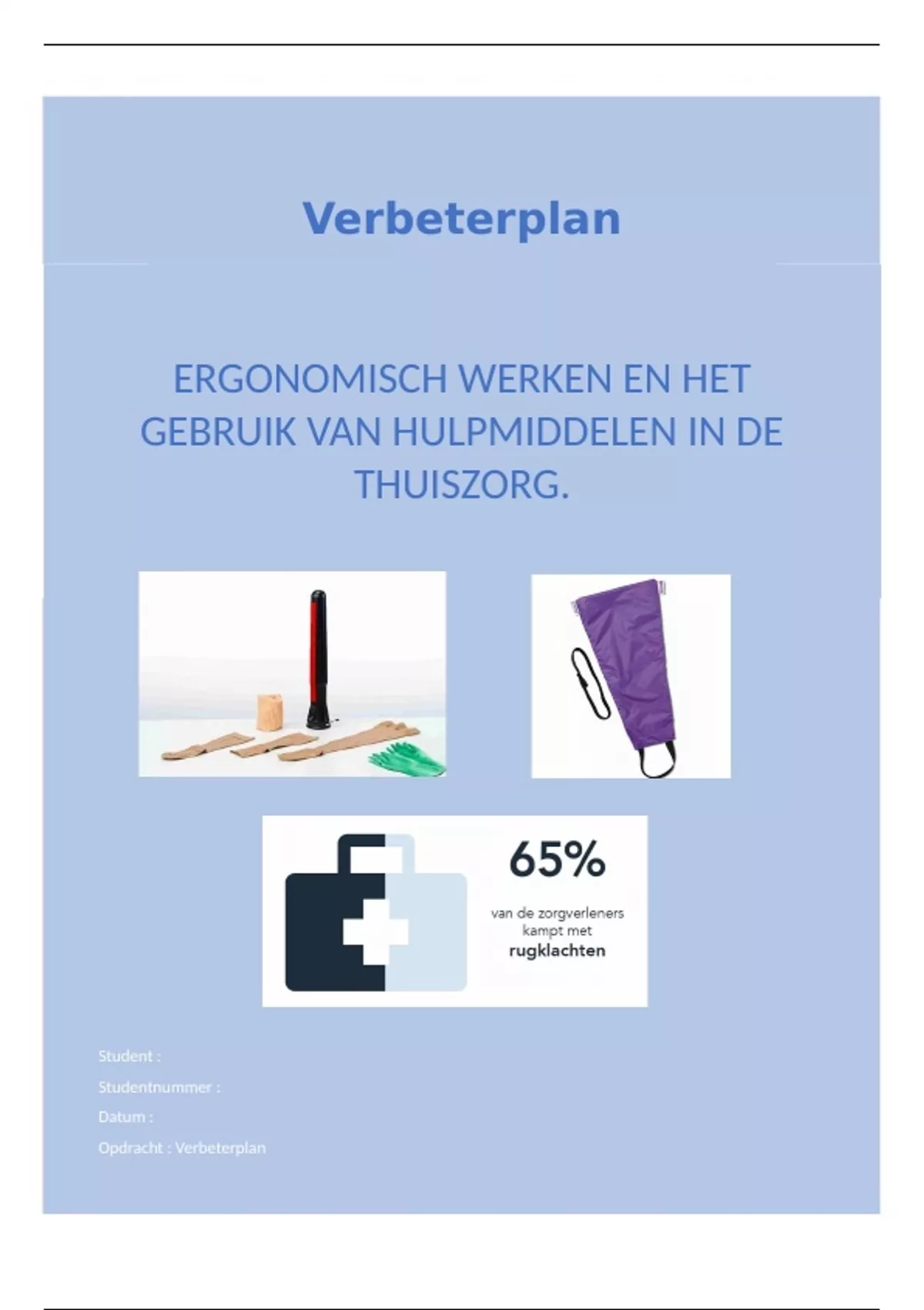 Verbeterplan ; Ergonomie en hulpmiddelen in de thuiszorg - Niveau 4 ...