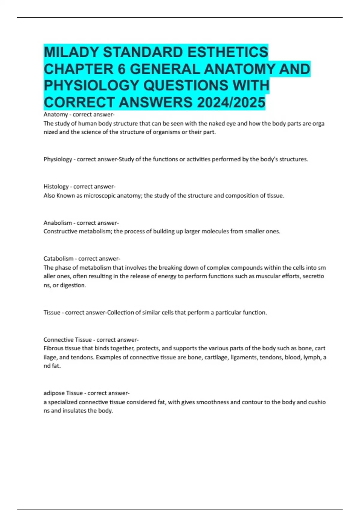 MILADY STANDARD ESTHETICS CHAPTER 6 GENERAL ANATOMY AND PHYSIOLOGY QUESTIONS WITH CORRECT ...