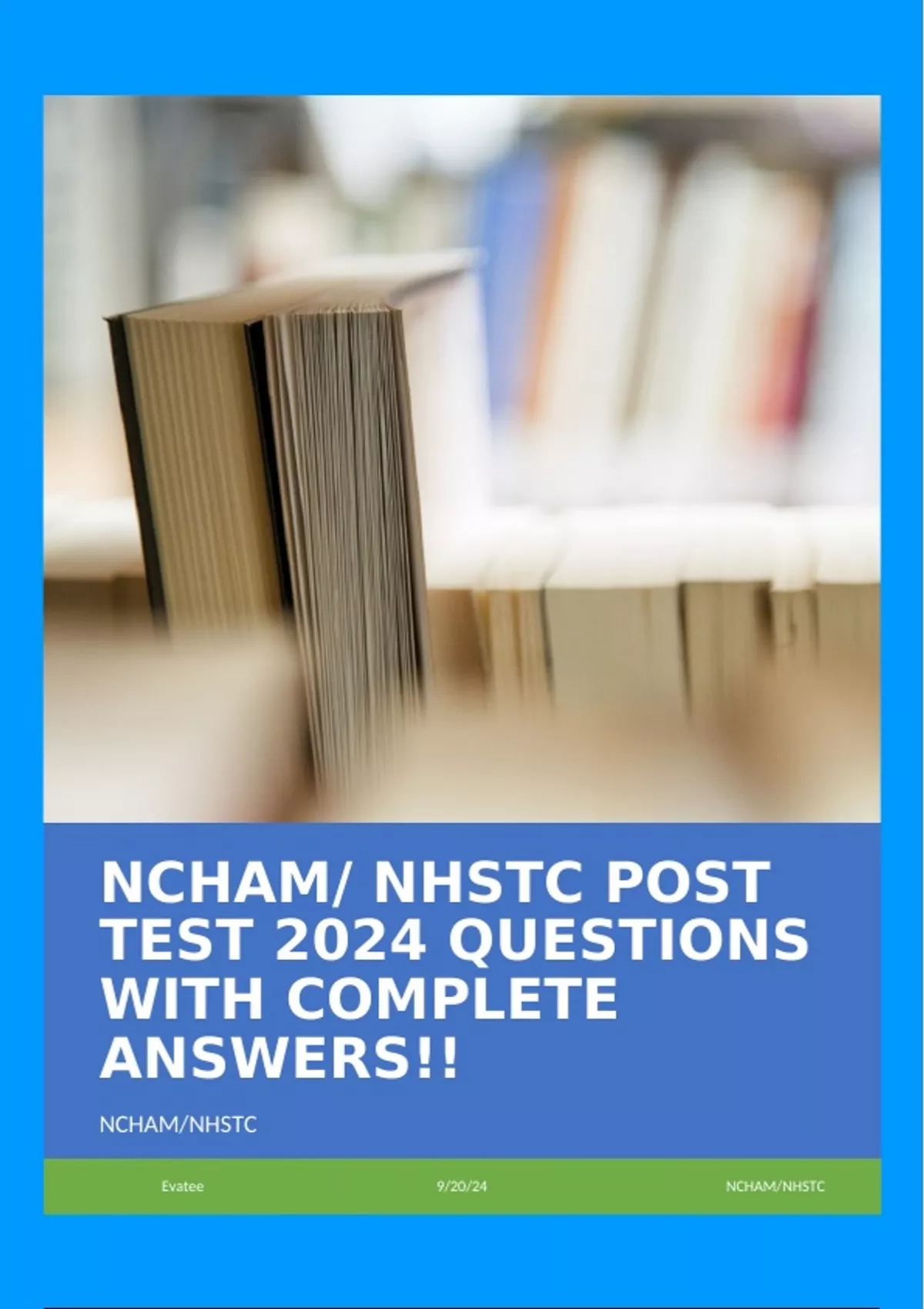 NCHAM/ NHSTC POST TEST 2024 QUESTIONS WITH COMPLETE ANSWERS!! - NCHAM ...