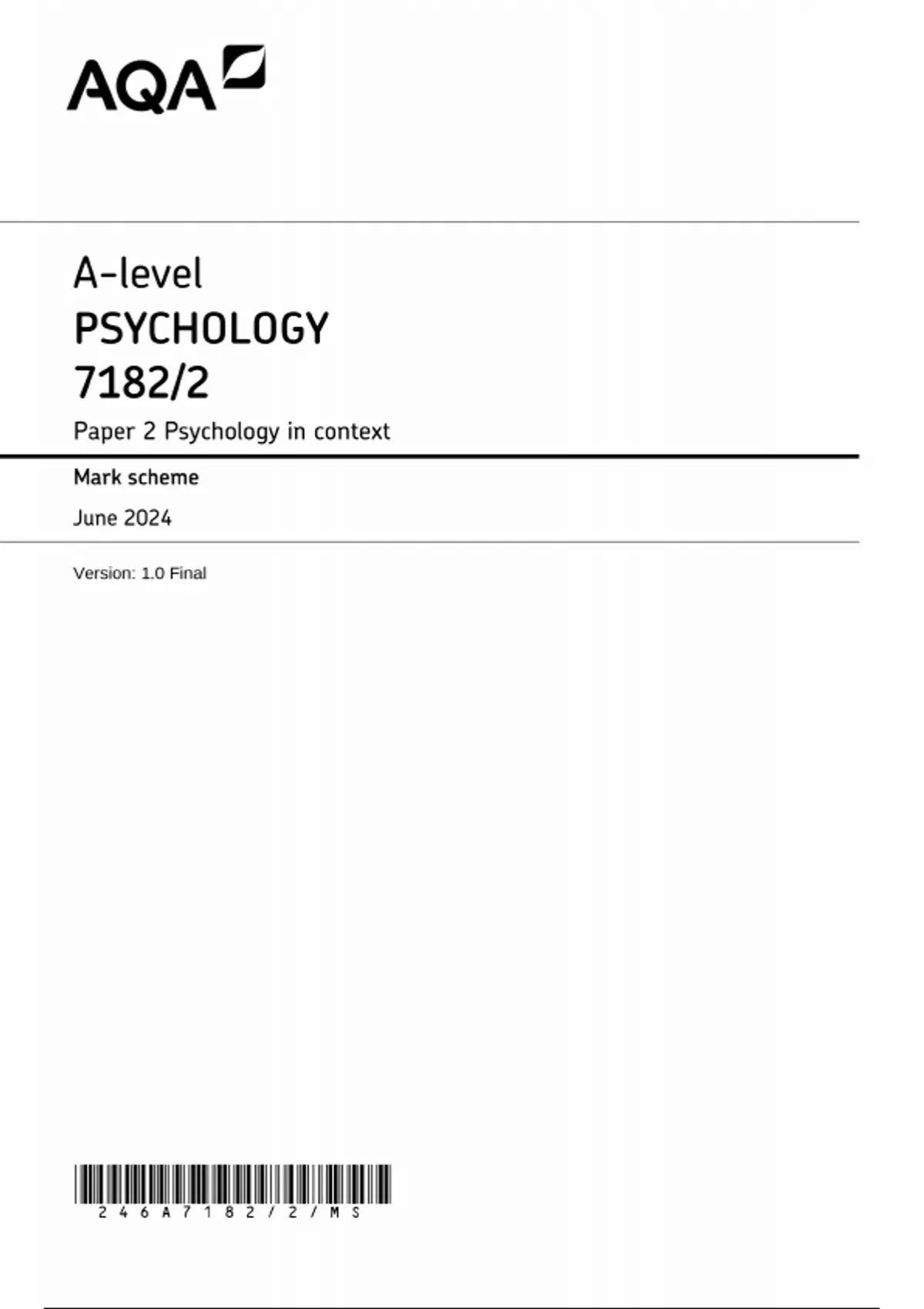 AQA A LEVEL PSYCHOLOGY MARK SCHEME PAPER 2 2024 (7182/2: Psychology in ...