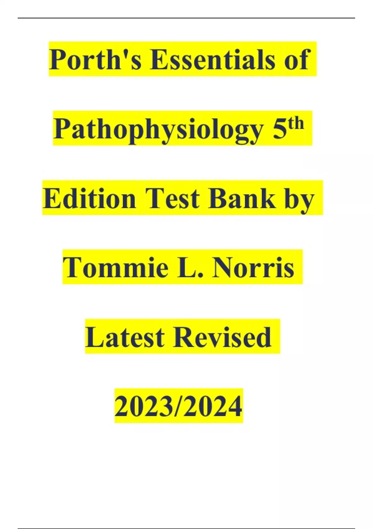 TEST BANK For Porth's Pathophysiology Concepts of Altered Health States ...