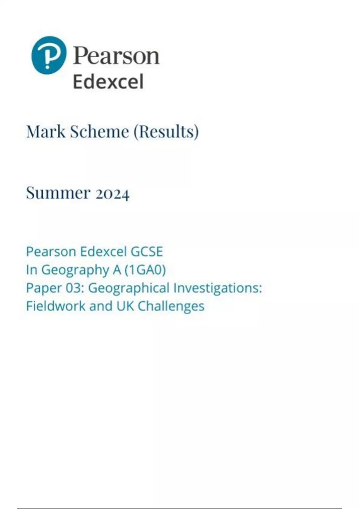 EDEXCEL GCSE Geography A 1ga0 03 marking scheme may-june 2024 - Edexcel ...