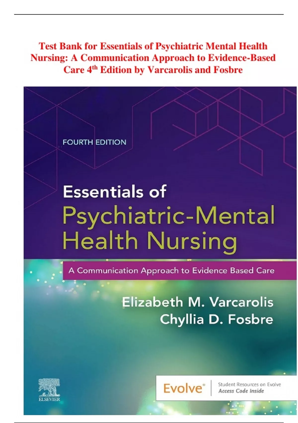Test Bank for Essentials of Psychiatric Mental Health Nursing: A ...