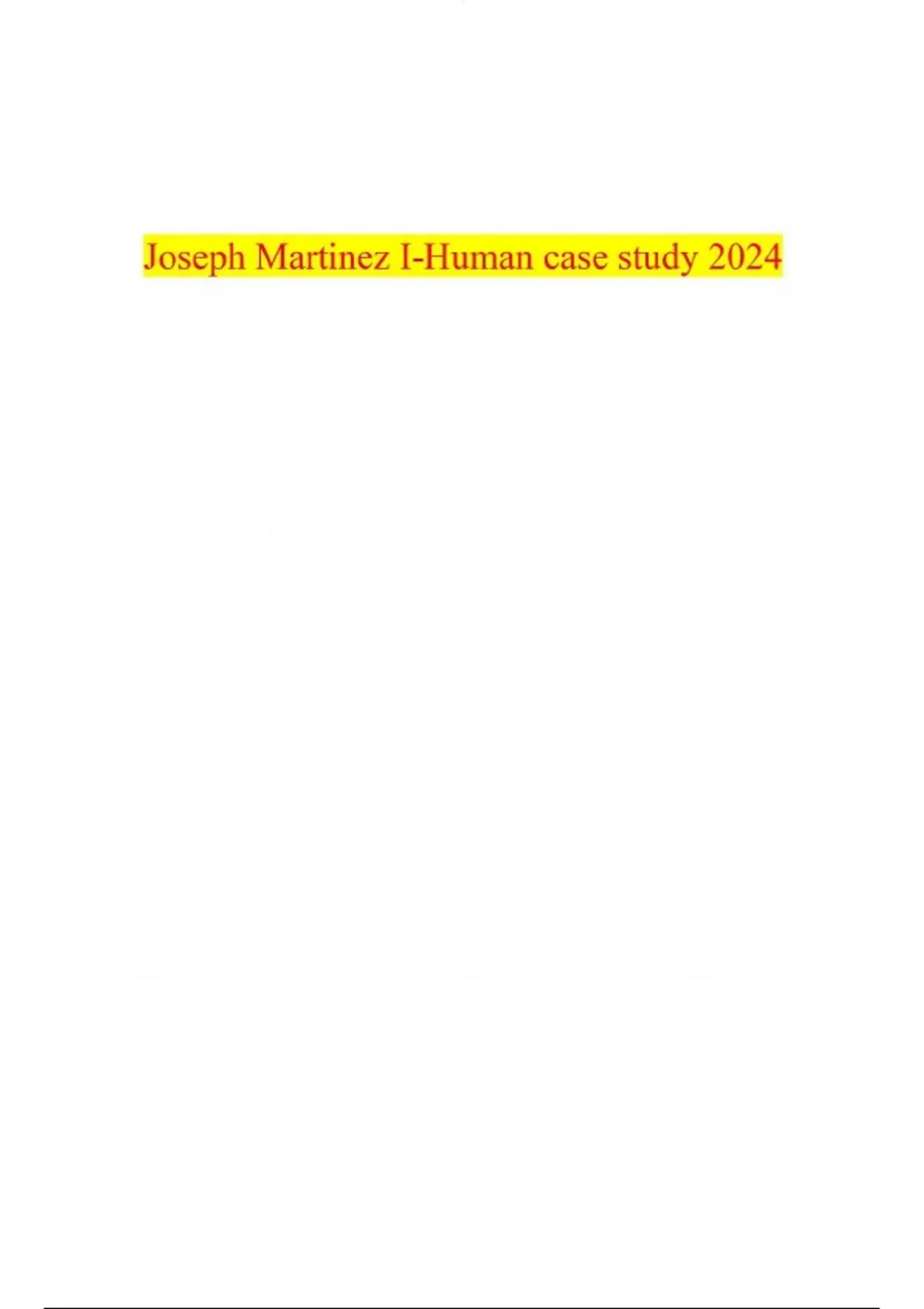 Joseph Martinez I-Human case study 2024 - Joseph Martinez - Stuvia US