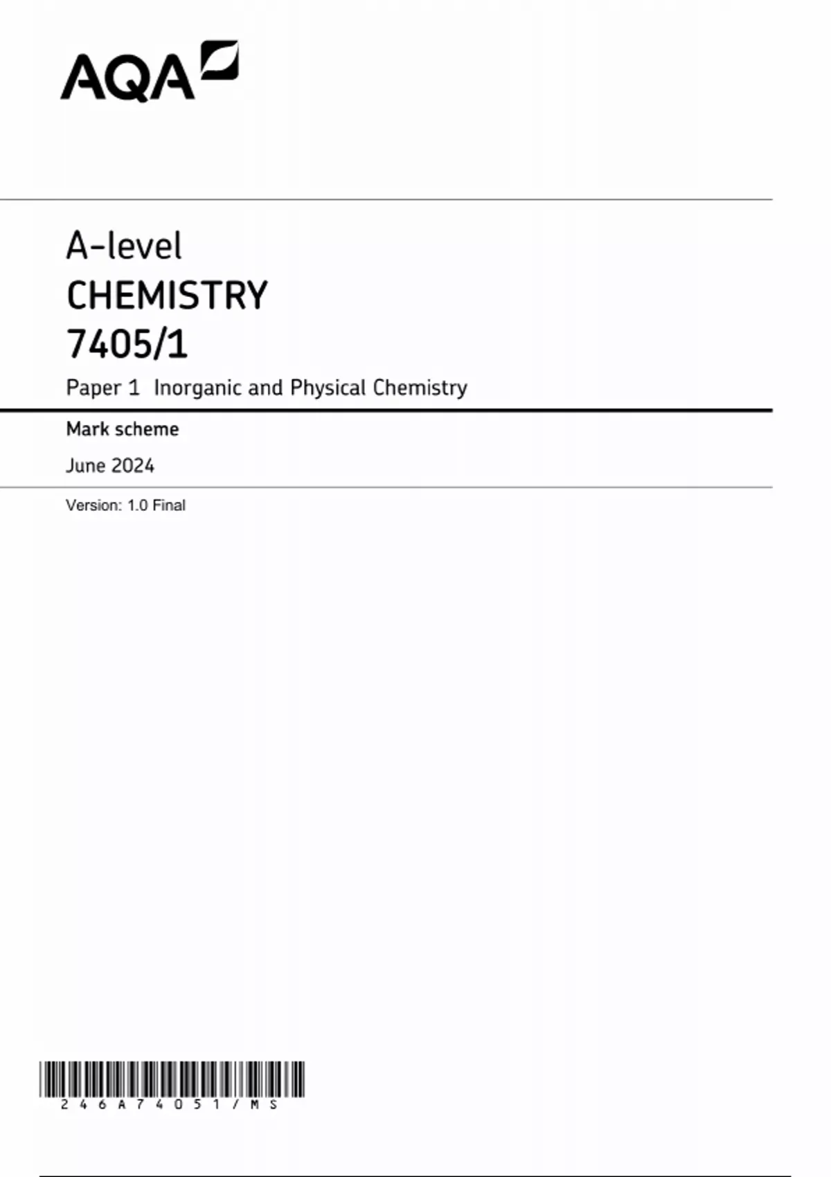AQA A LEVEL CHEMISTRY PAPER 1 MARK SCHEME 2024 (7405/1: Inorganic and ...