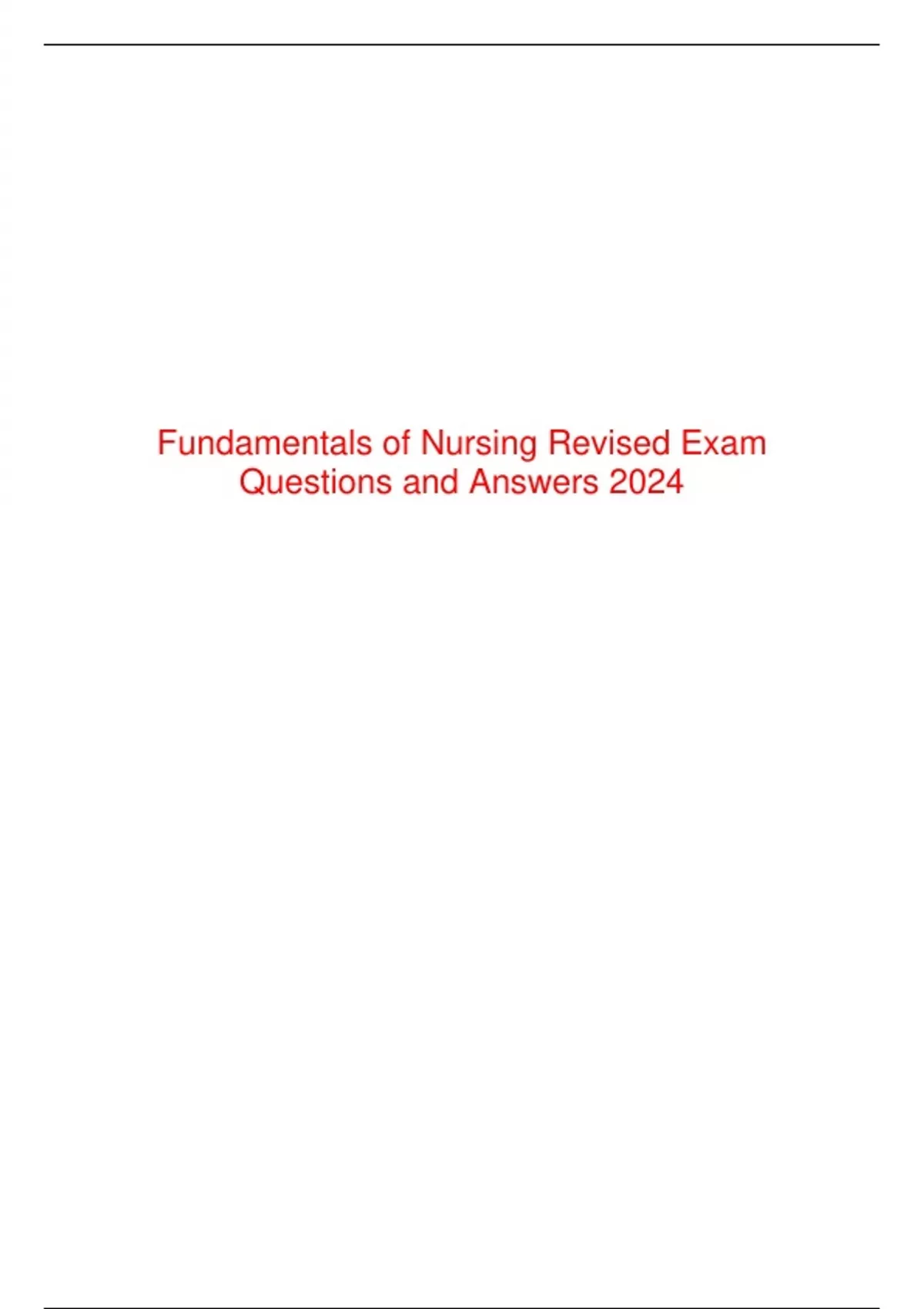 Fundamentals of Nursing Revised Exam Questions and Answers 2024 - LVN ...