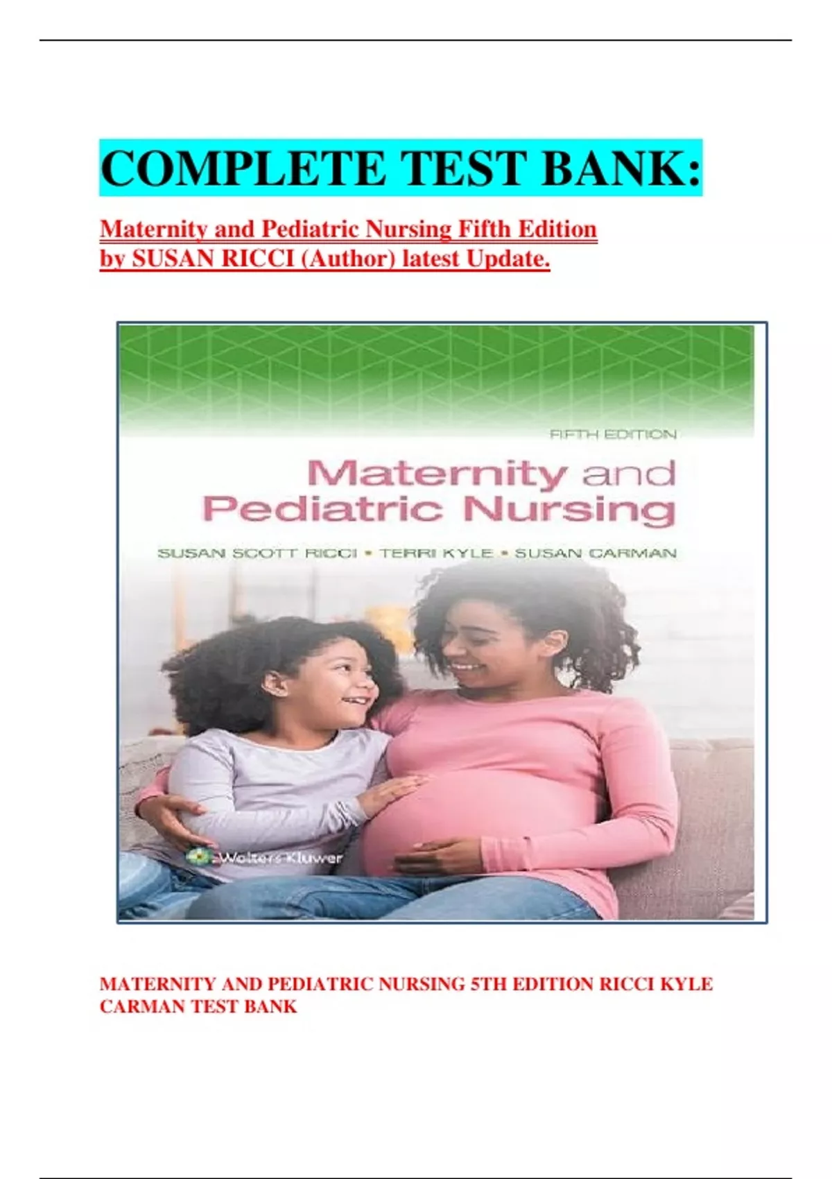 COMPLETE TEST BANK: Maternity and Pediatric Nursing Fifth Edition by ...