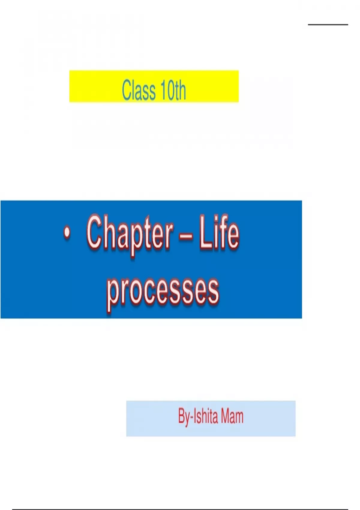 Class 10 ncert based notes- LIFE PROCESSES by jasmine k - Biology ...
