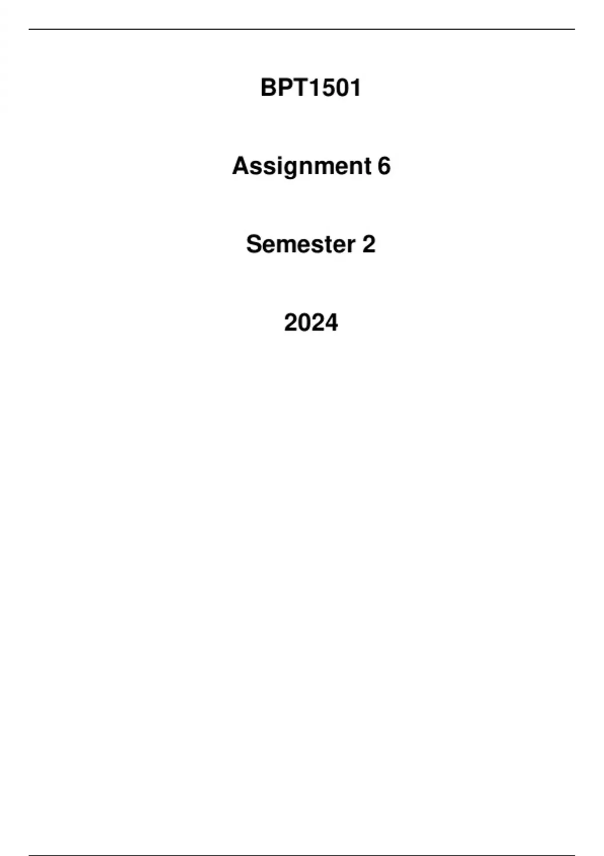 BPT1501 Assignment 6 (Detailed Answer) Semester 2 2024 - Being a ...