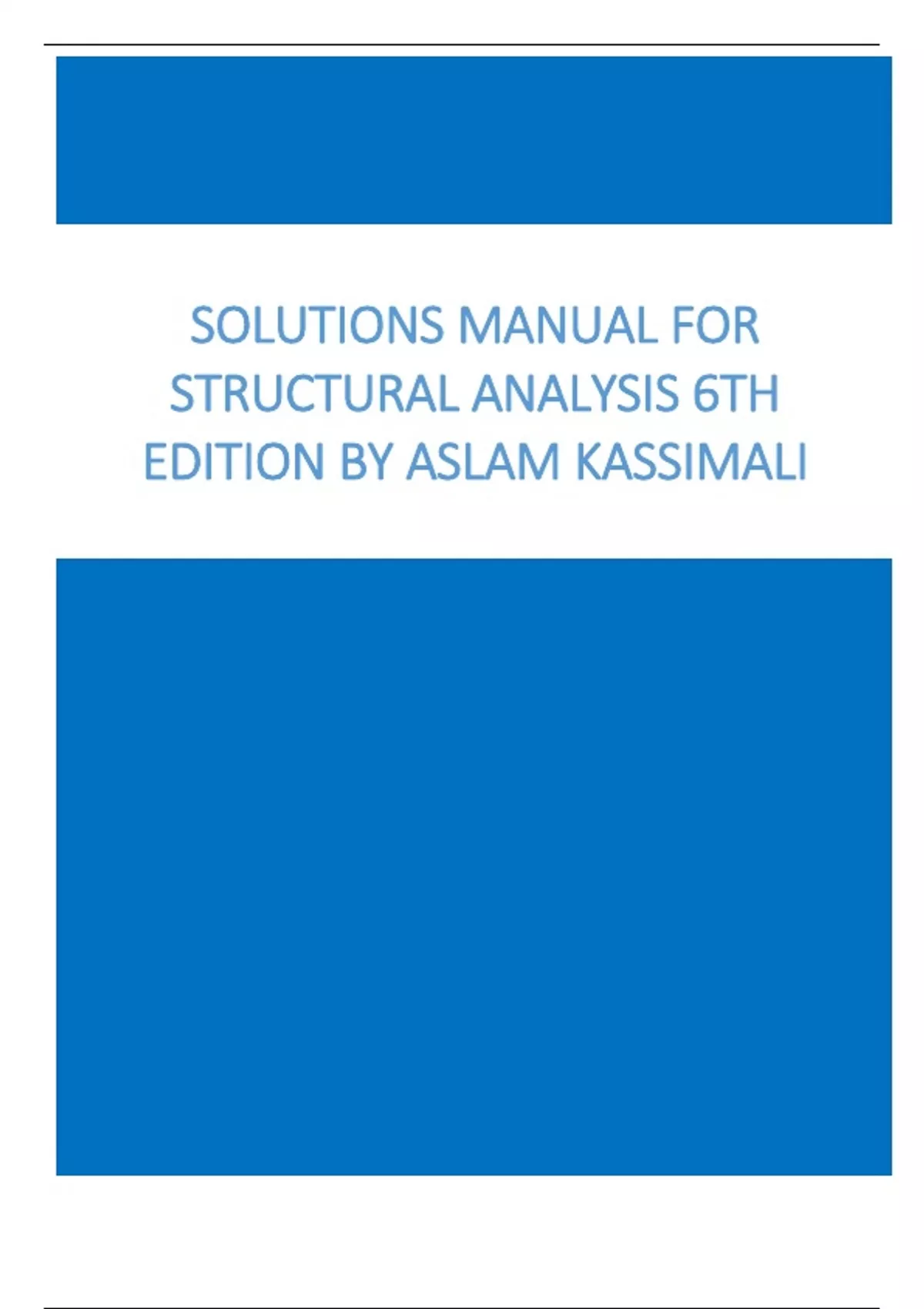 Solutions Manual for Structural Analysis 6th Edition By Aslam Kassimali ...
