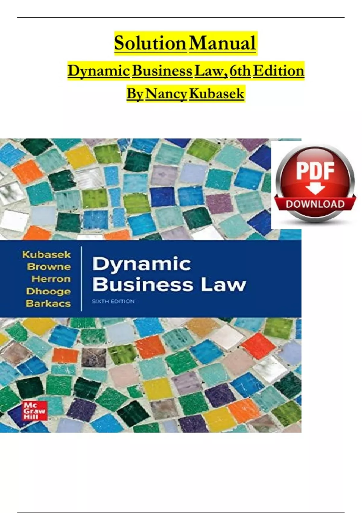 Solution Manual For Dynamic Business Law, 6th Edition Kubasek, All ...