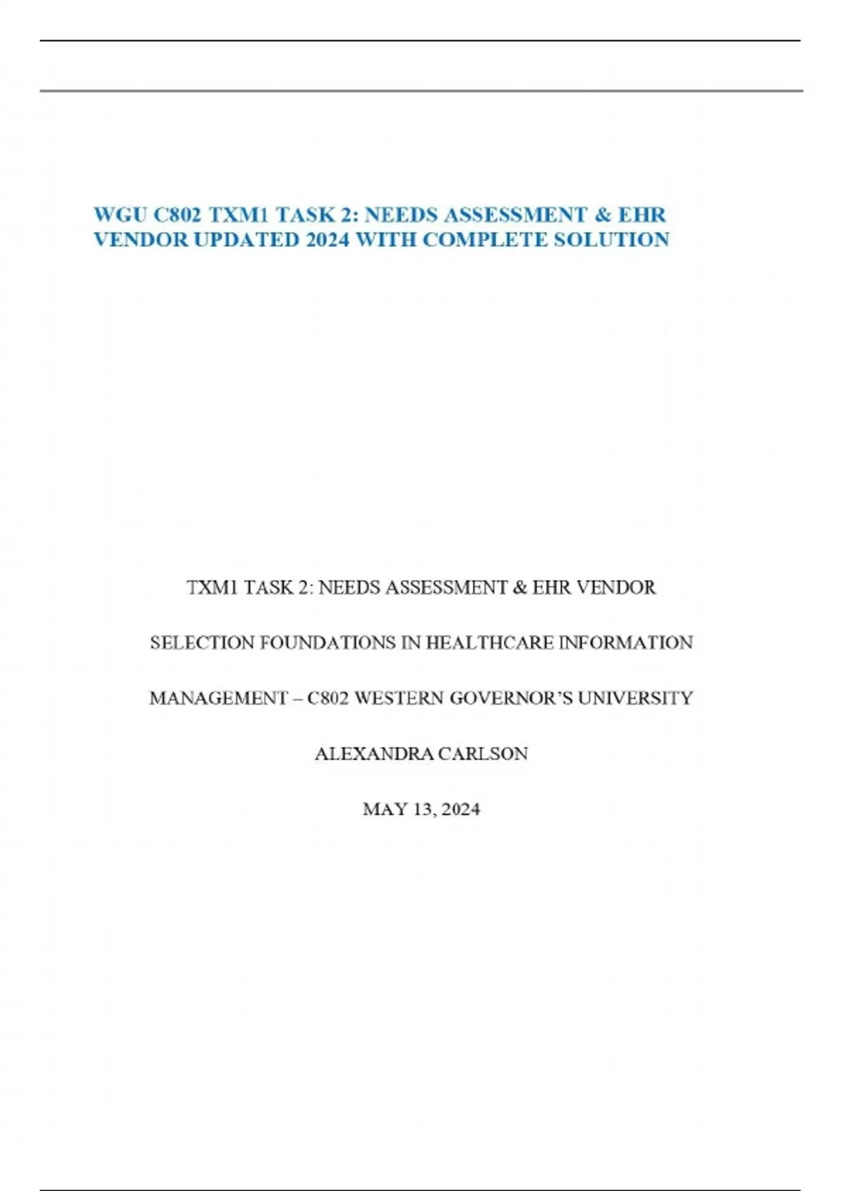 WGU C802 TXM1 TASK 2: NEEDS ASSESSMENT & EHR VENDOR UPDATED 2024 WITH ...