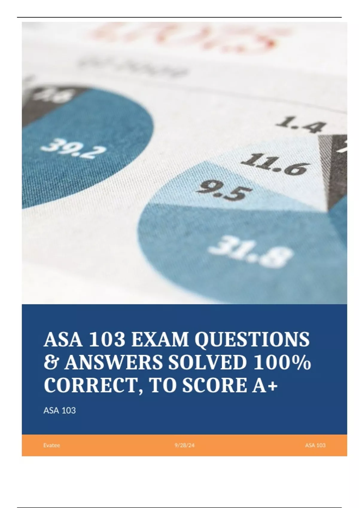 ASA 103 EXAM QUESTIONS & ANSWERS SOLVED 100% CORRECT, TO SCORE A+ - ASA ...