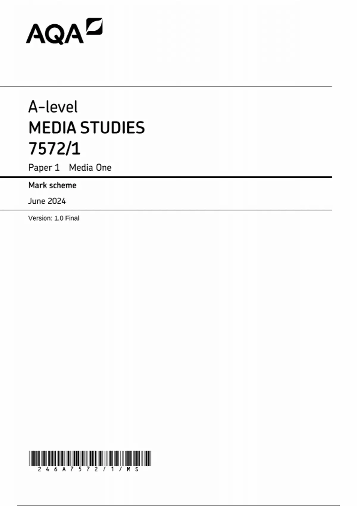 AQA A LEVEL MEDIA STUDIES PAPER 1 MARK SCHEME 2024 (7572/1: Media one ...