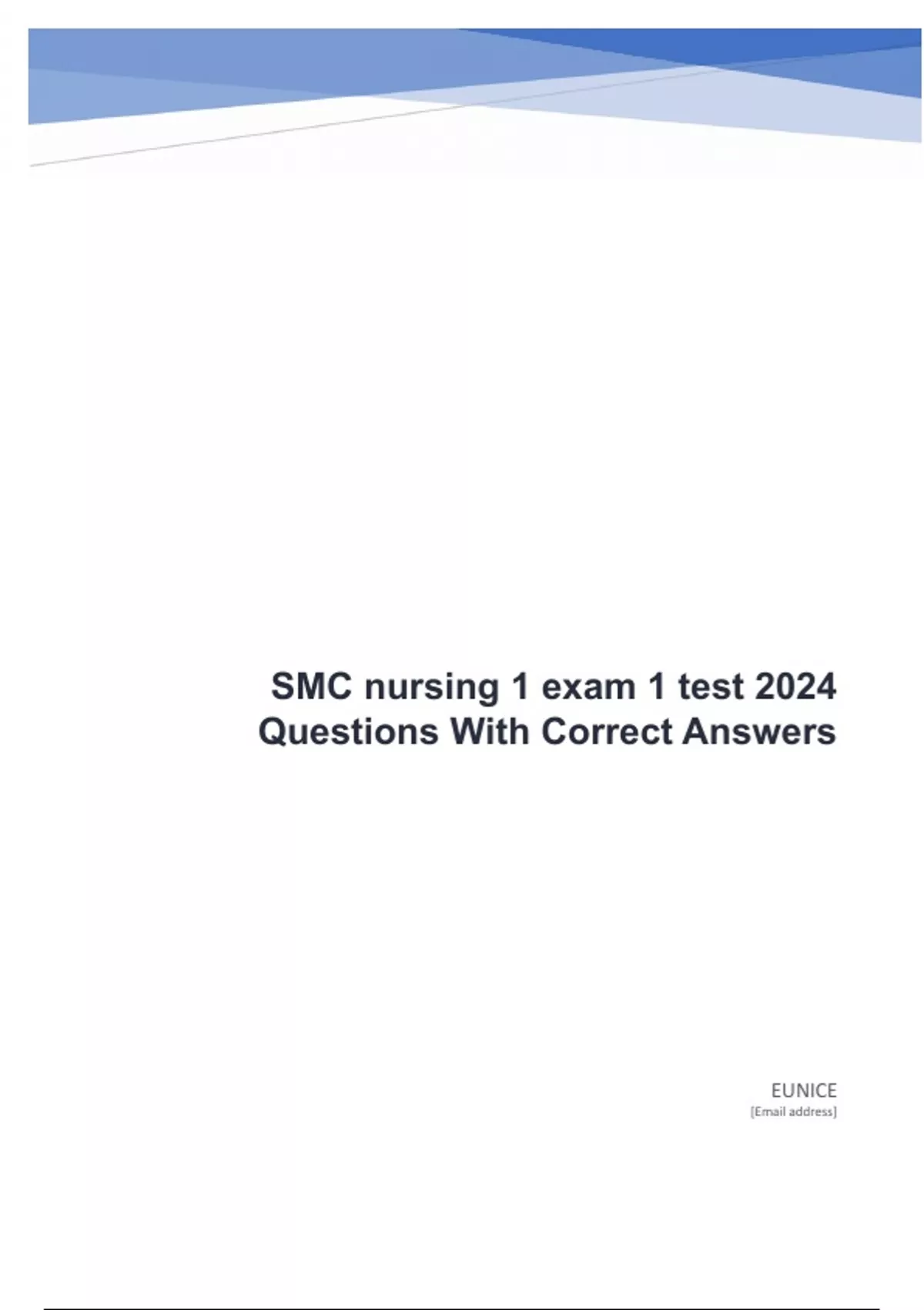 SMC nursing 1 exam 1 test 2024 Questions With Correct Answers.pdfSMC ...