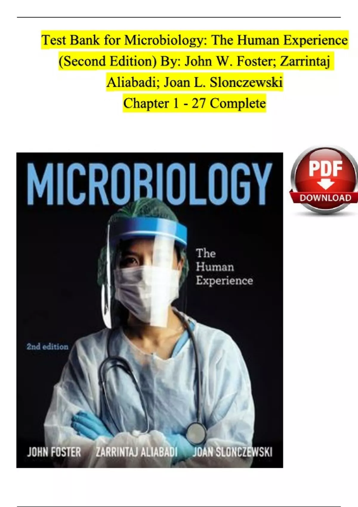 Test Bank for Microbiology: The Human Experience, 2nd Edition By: John ...