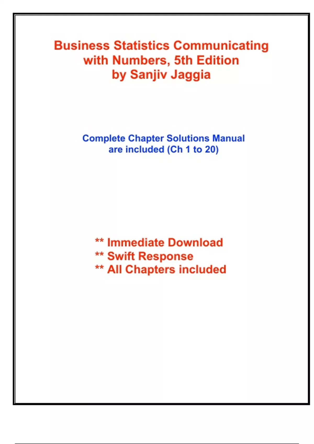Solutions for Business Statistics Communicating with Numbers, 5th ...