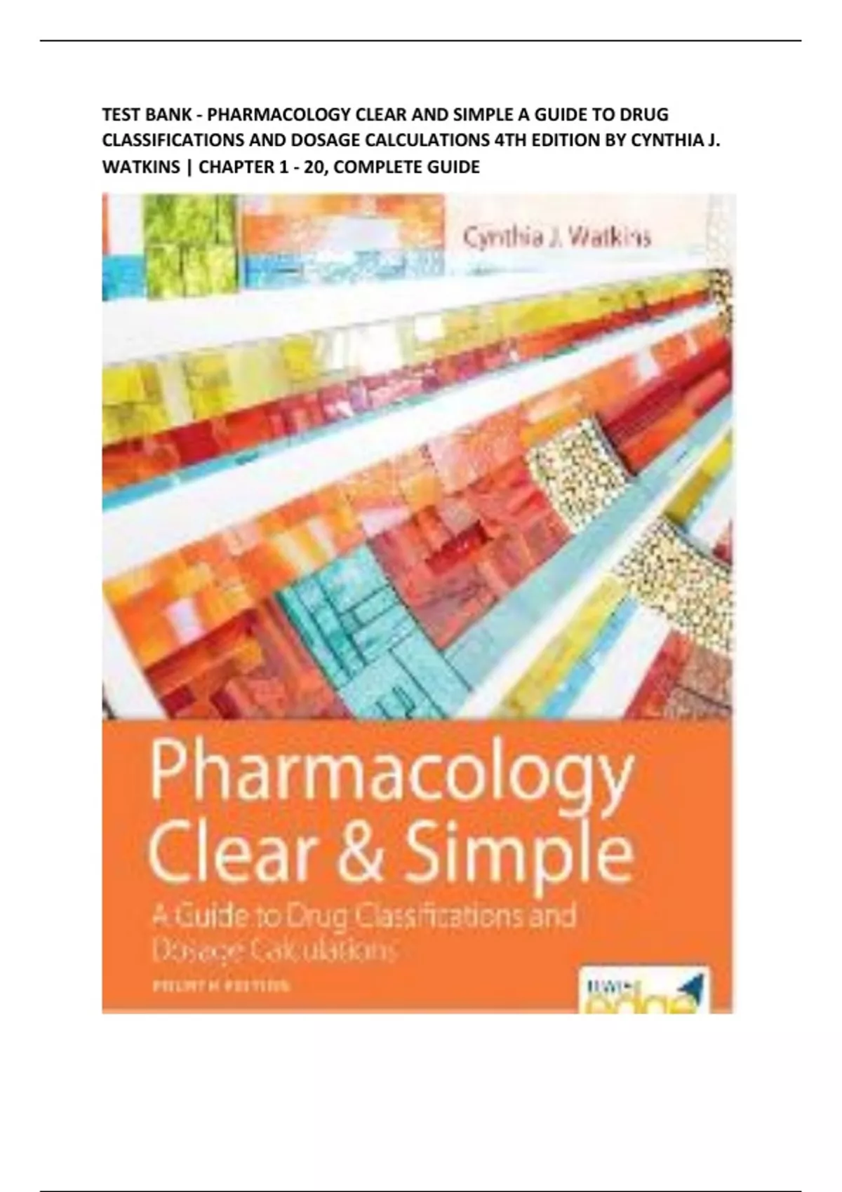 TEST BANK - PHARMACOLOGY CLEAR AND SIMPLE A GUIDE TO DRUG ...
