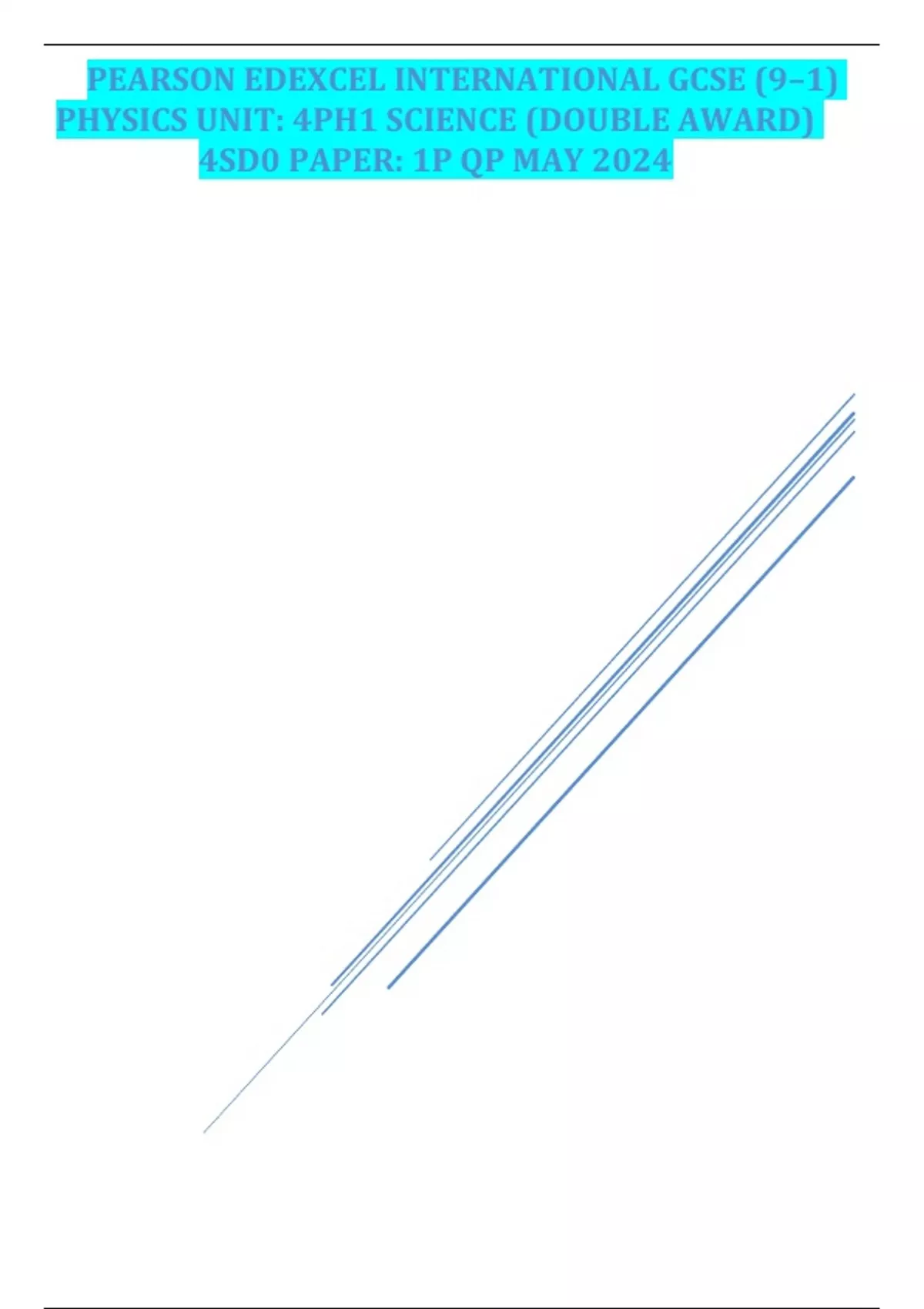 PEARSON EDEXCEL INTERNATIONAL GCSE (9–1) PHYSICS UNIT: 4PH1 SCIENCE ...