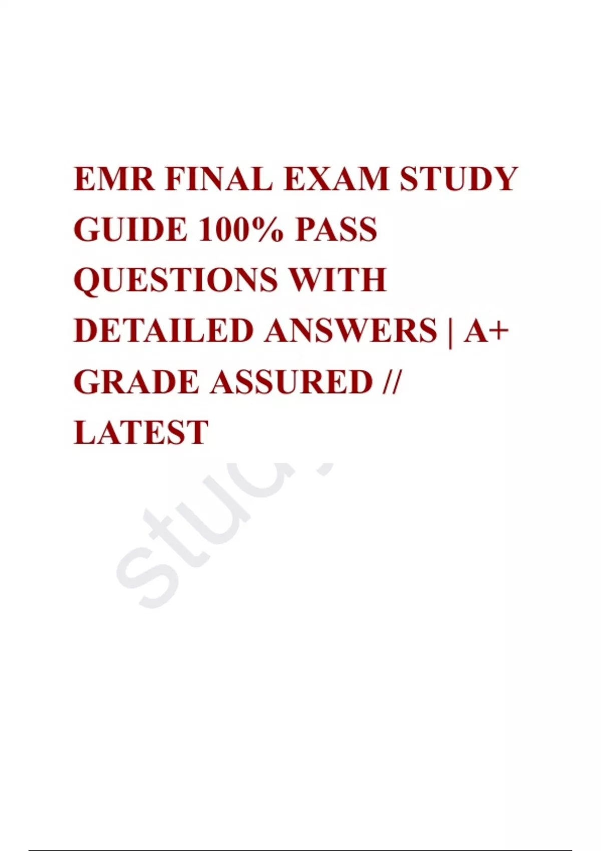 EMR FINAL EXAM STUDY GUIDE 100% PASS QUESTIONS WITH DETAILED ANSWERS ...