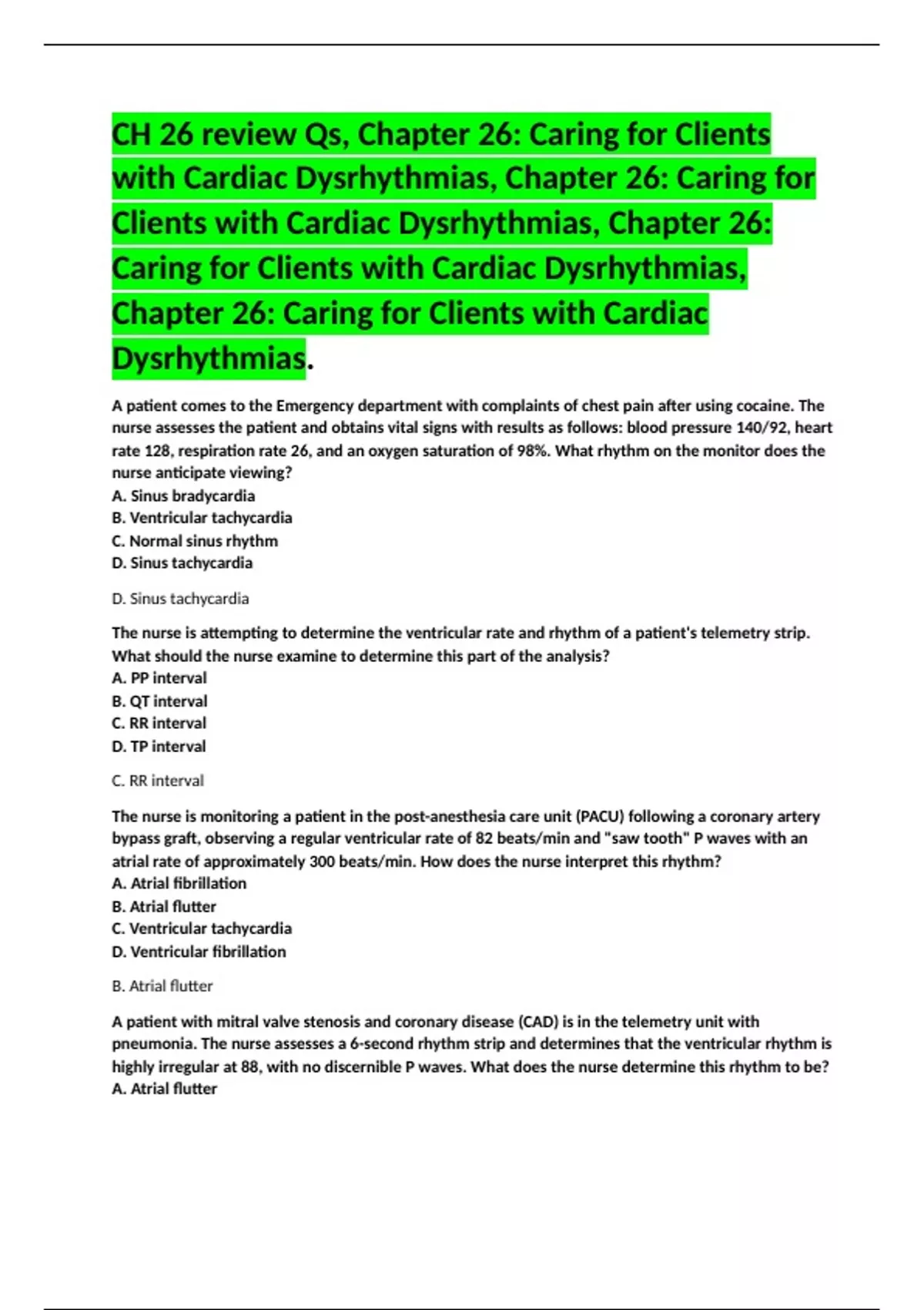 CH 26 review Qs, Chapter 26: Caring for Clients with Cardiac Dysrhythmias, Chapter 26: Caring ...