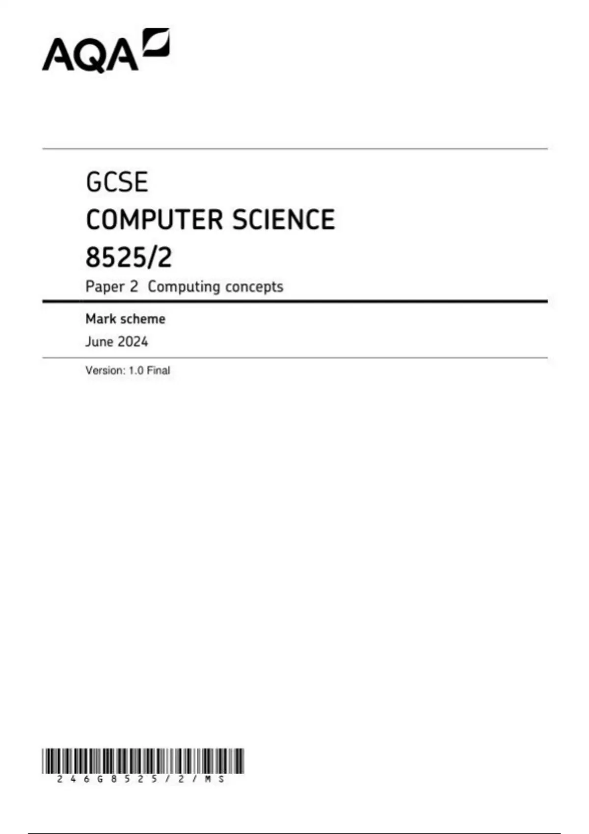 AQA GCSE COMPUTER SCIENCE 8525/2 Paper 2 Computing concepts Mark scheme ...